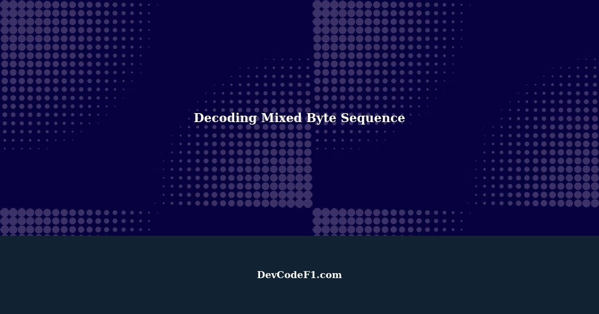 Decoding Mixed Byte Sequence in CTF Challenge Decoding Mixed Byte Sequence in CTF Challenge