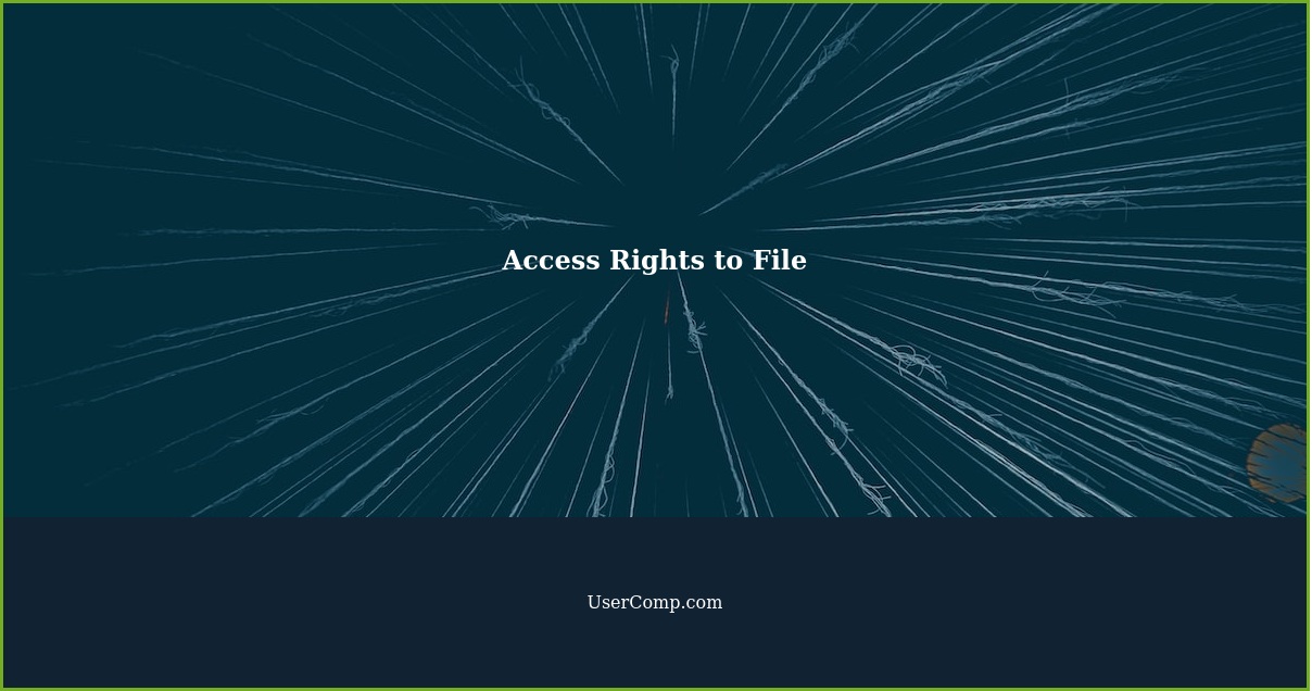 How to get access rights to this file?