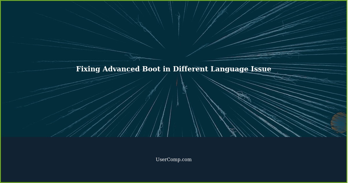 How to Fix Advanced Boot in Different Language Issue in Windows 11