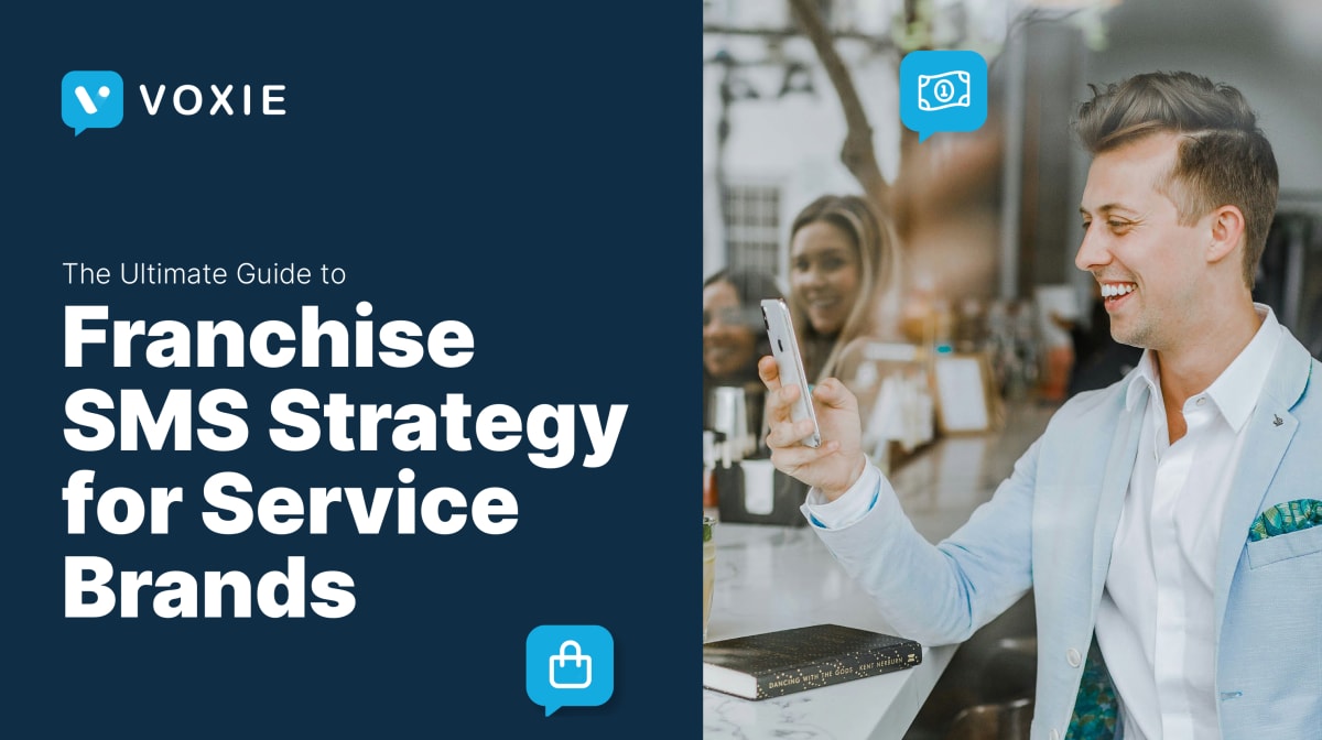 The Ultimate Guide to SMS Strategy for Service Brands | Voxie