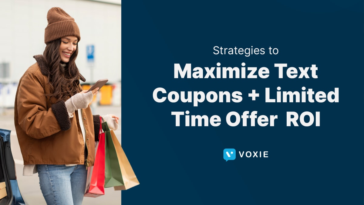Text Coupons & Promo Code Alerts - Maximize Strategy ROI | Voxie