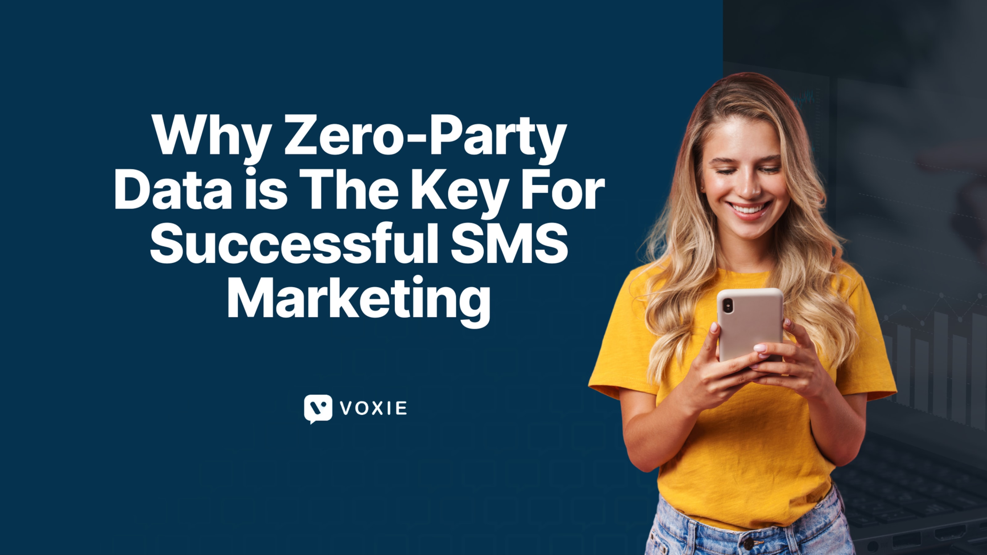 Why Zero-Party Data is The Key For Successful SMS Marketing | Voxie