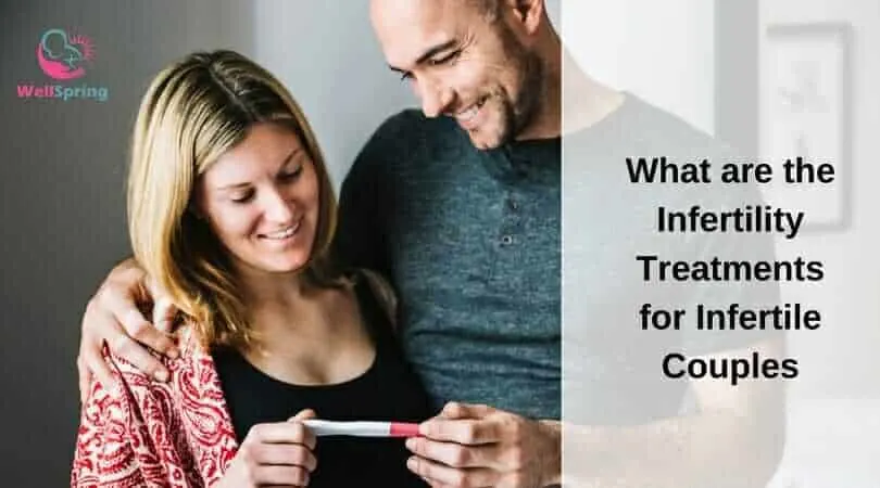 What Are The Treatments For Infertility Couples?