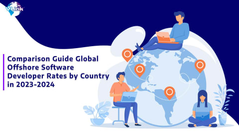 Global Offshore Software Developer Rates Comparison Guide 2023-24 | Vlink