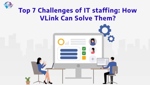 IT Staff Augmentation Challenges | Solutions by VLink | Vlink