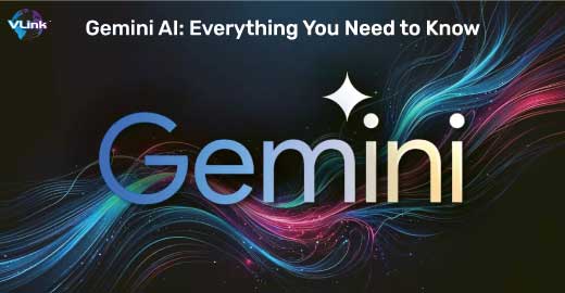 Gemini AI: Everything You Need to Know About Google's AI Breakthrough