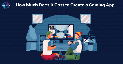 How Much Does It Cost to Create a Gaming App