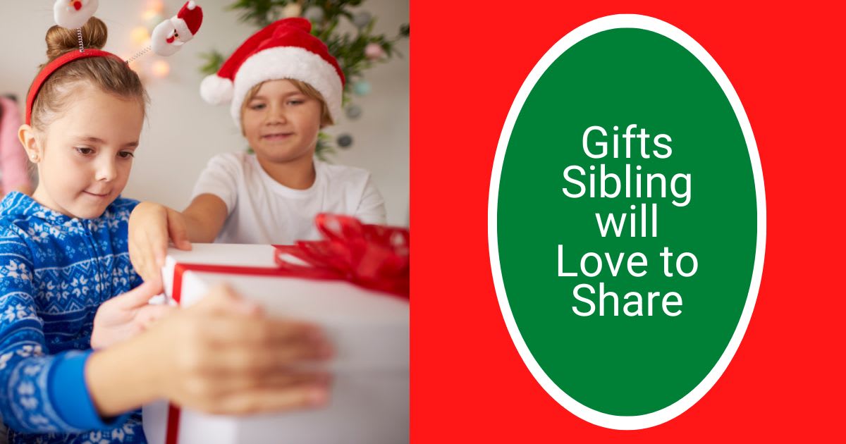 30 Fantastic Gifts for Siblings That are Fun to Share