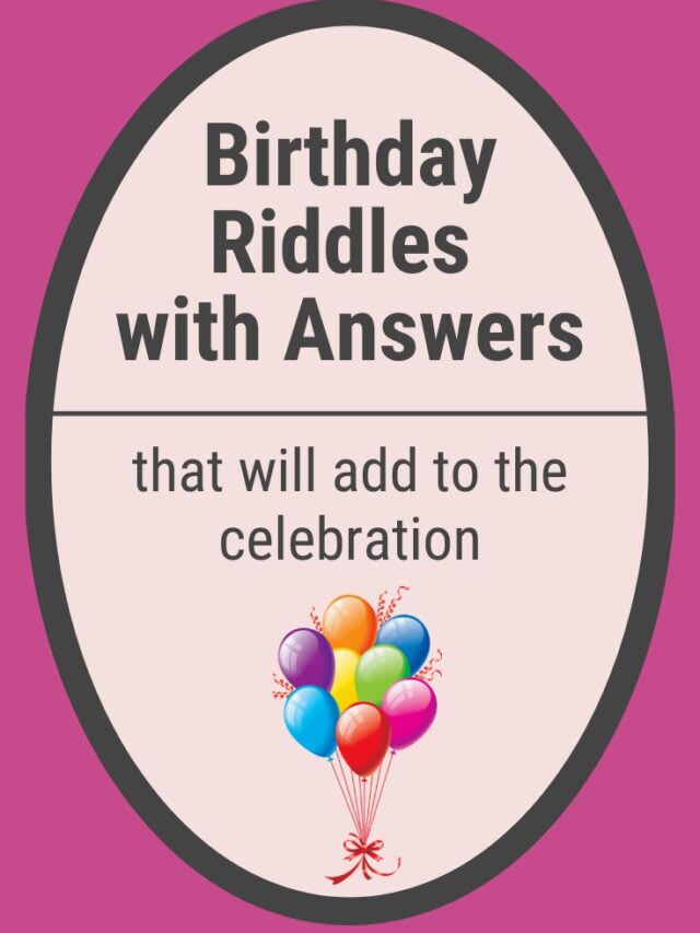 BIRTHDAY RIDDLES | Confidence Meets Parenting