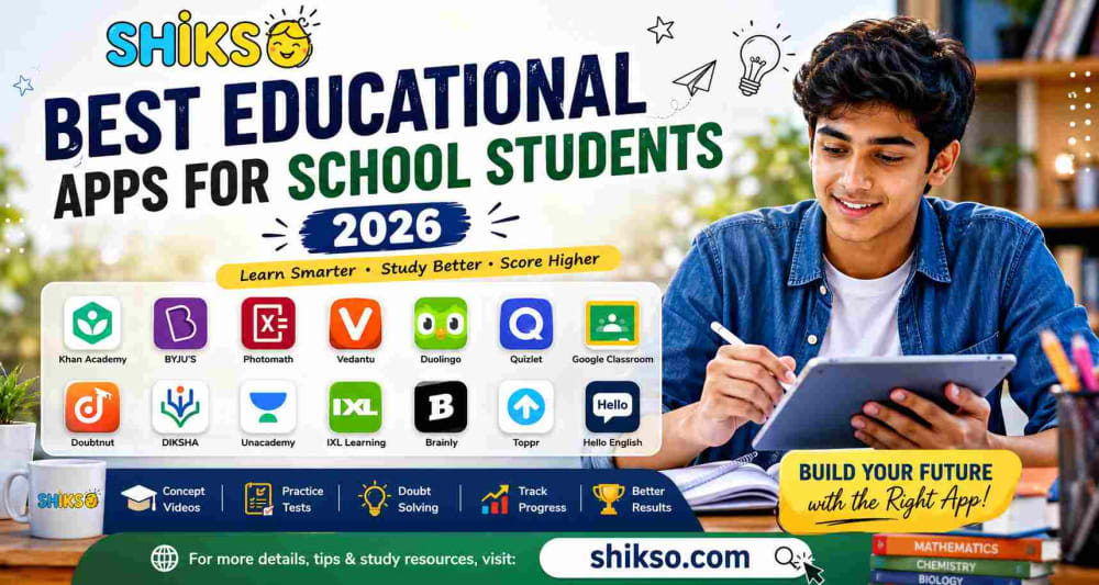 Best Educational Apps for School Students 2026