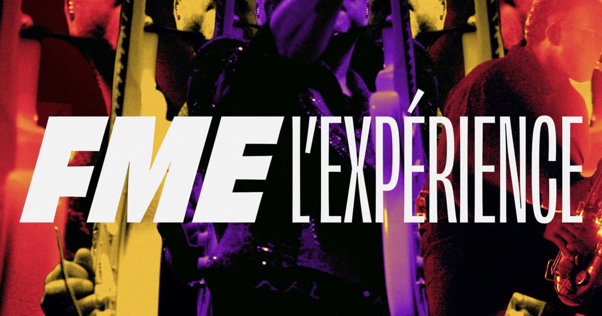 FME - L'expérience | Télé-Québec