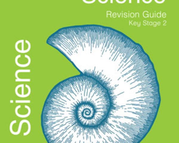 Key Stage 2 Science Revision Guide: Schofield and Sims