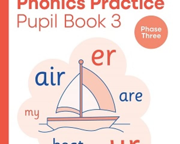 My Letters and Sounds Phonics Practice Pupil Book 3: Schofield and Sims