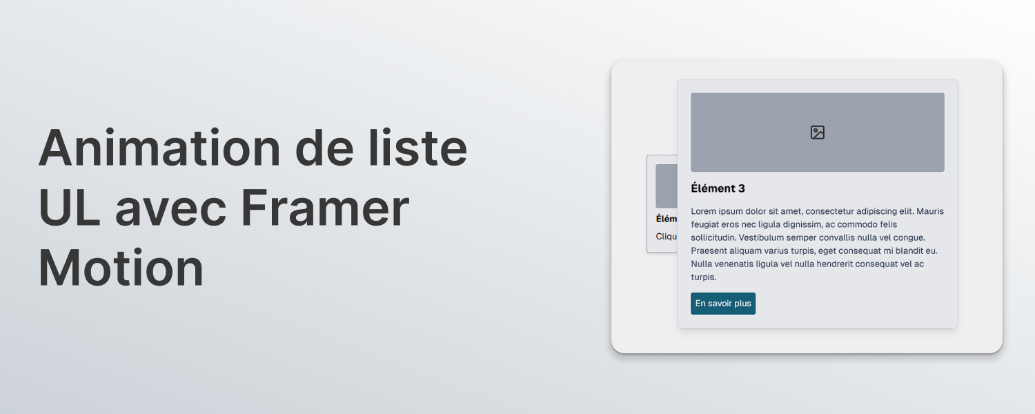 Créer une animation de liste UL interactive avec Framer Motion sur React et Next.js