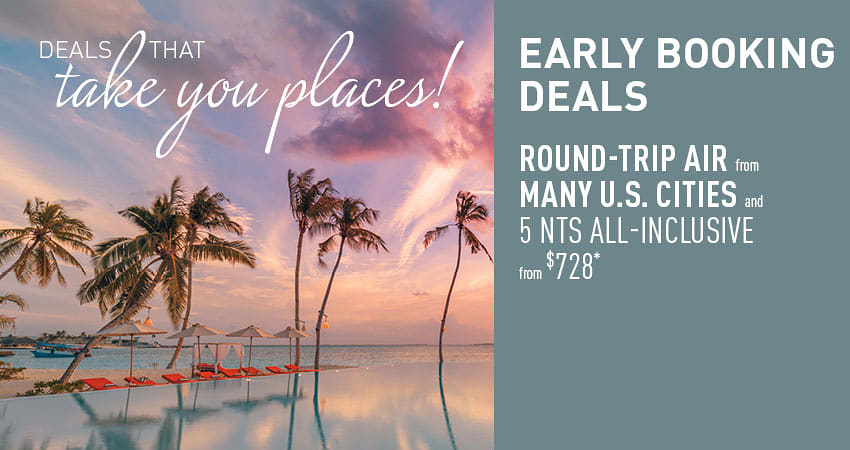 Early Booking All-Inclusive Vacation Packages - The Best Deals from ...