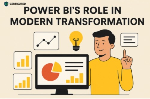 Power BI’s role in Modern Transformation | Certisured