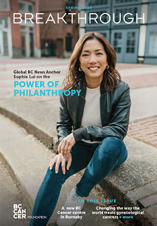 BREAKTHROUGH Spring 2024 - BC Cancer Foundation
