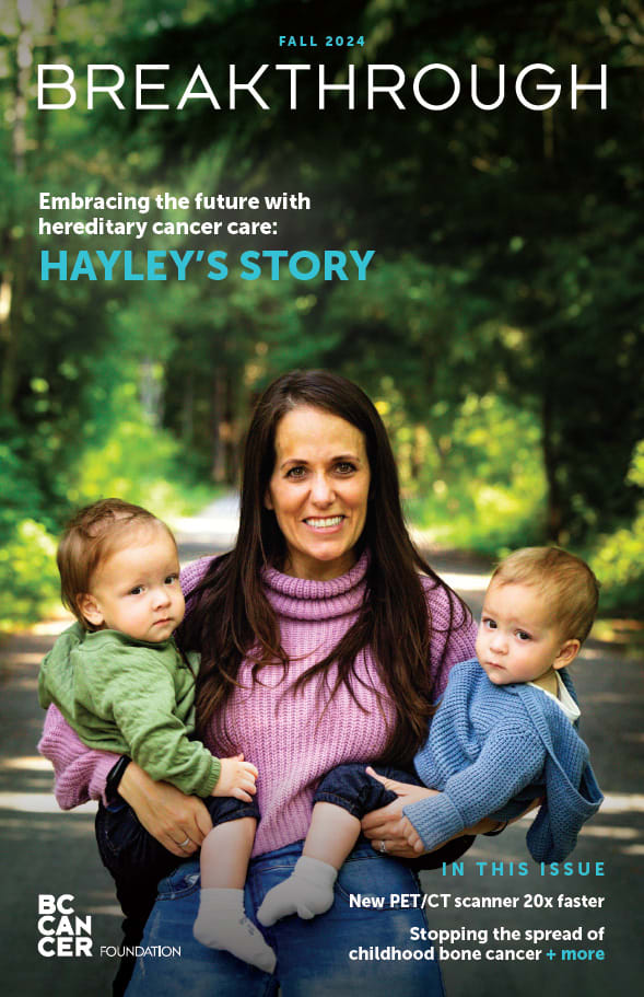 BREAKTHROUGH Fall 2024 - BC Cancer Foundation