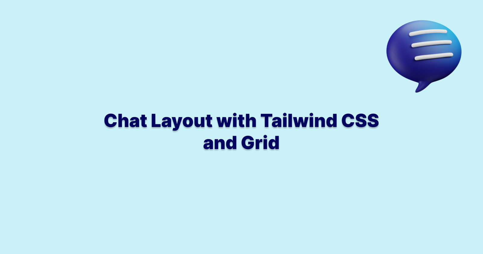 Chat Layout With Tailwind Css And Grid