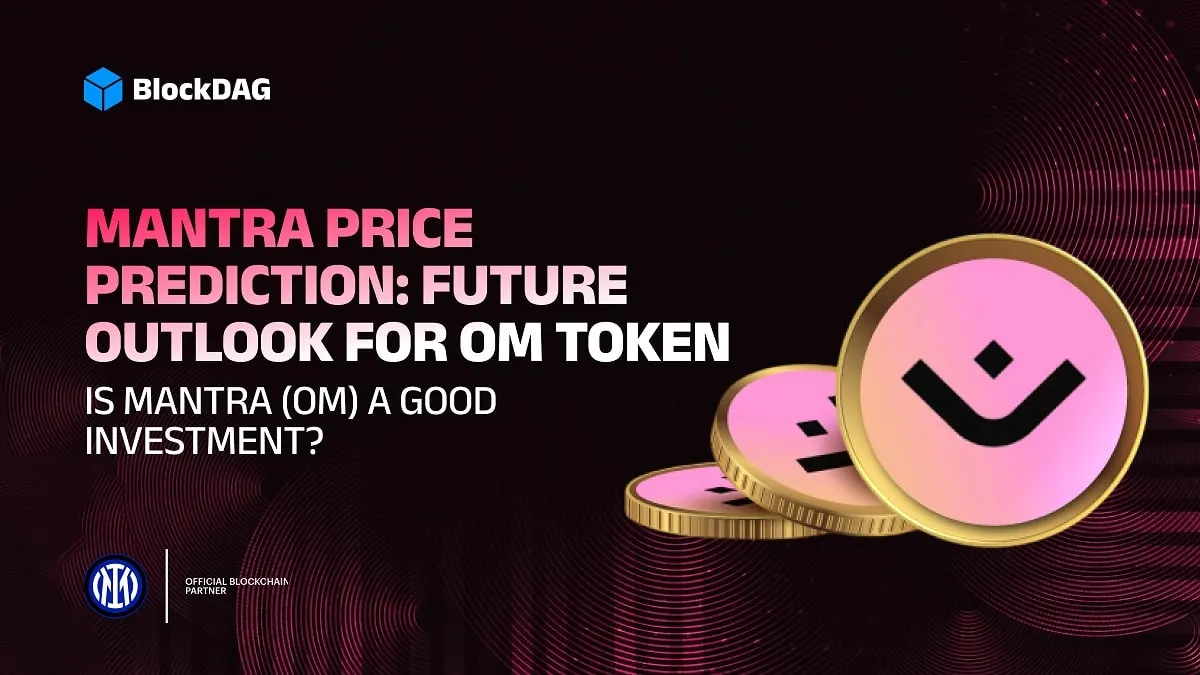 MANTRA Price Prediction: Future Outlook for OM Token
