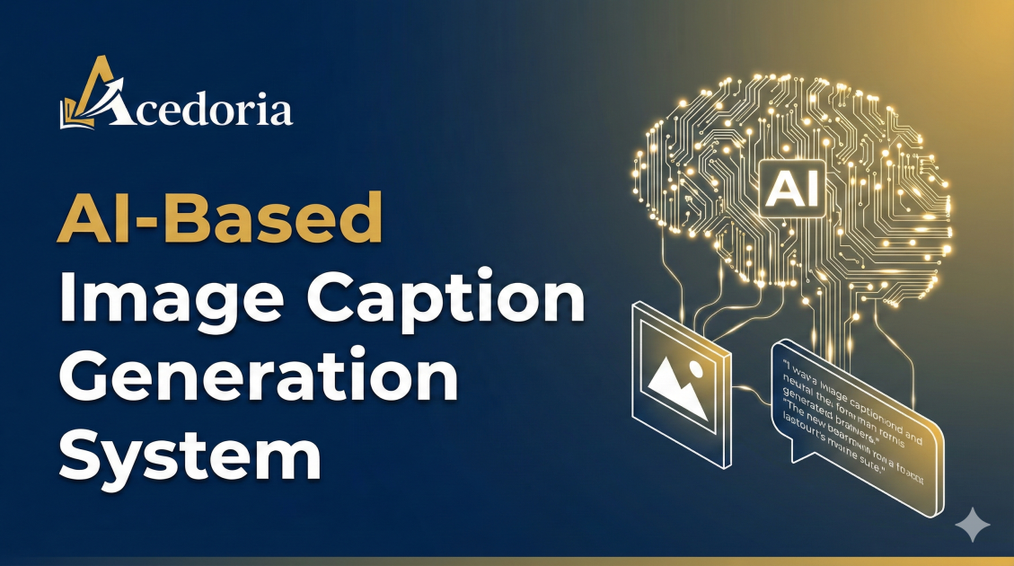 AI Image Captioning: How Deep Learning Connects Vision an... | Acedoria