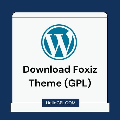 Download Foxiz WordPress Theme (GPL) – HelloGPL