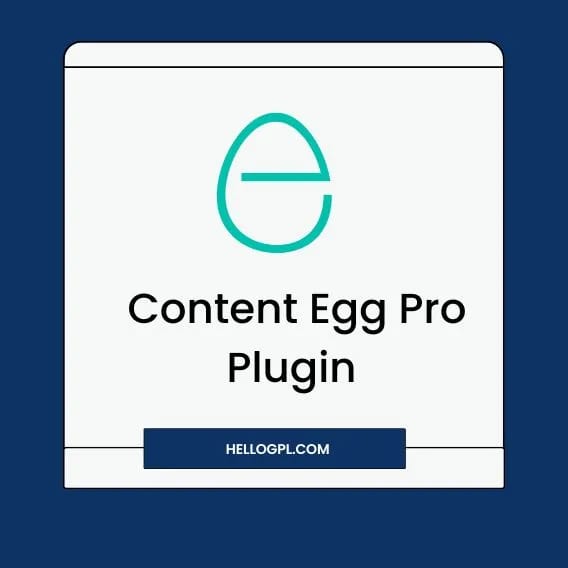 Download Content Egg Pro Plugin With License Key (v10.9.1) – HelloGPL