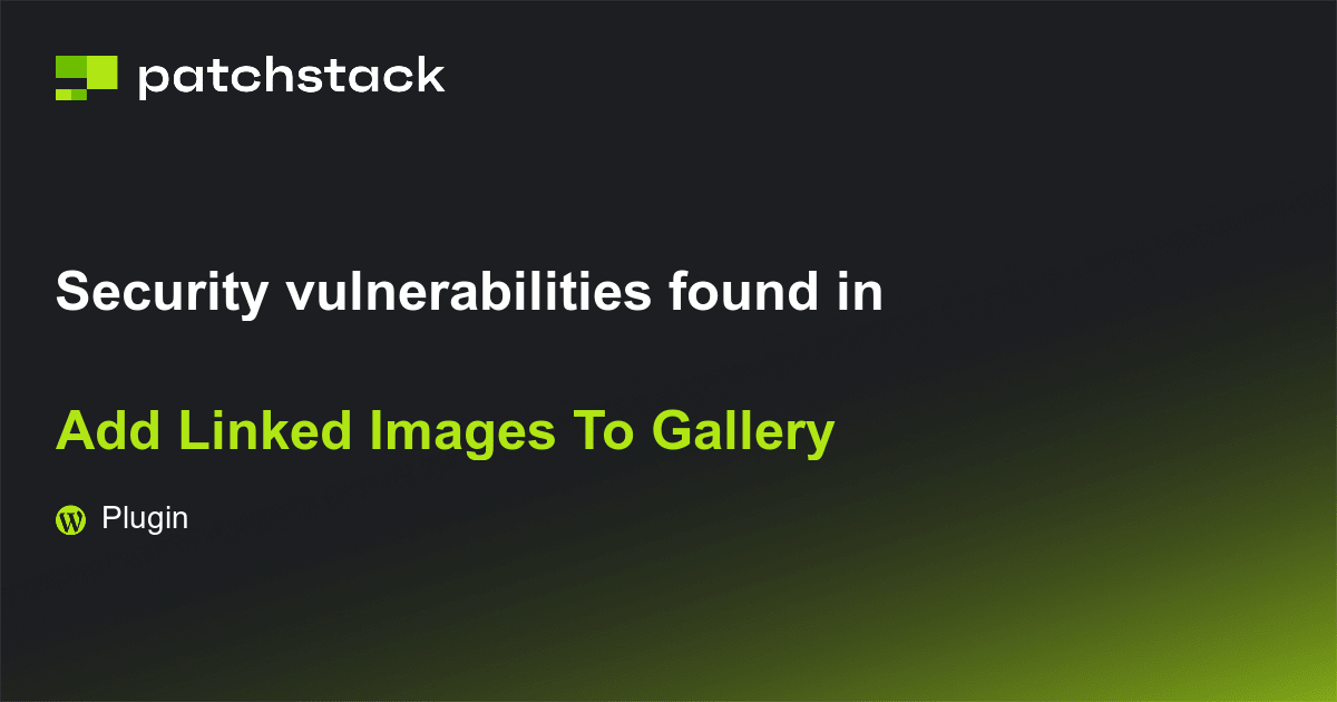 Add Linked Images To Gallery Vulnerabilities - Patchstack