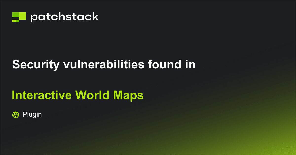 Interactive World Maps Vulnerabilities - Patchstack
