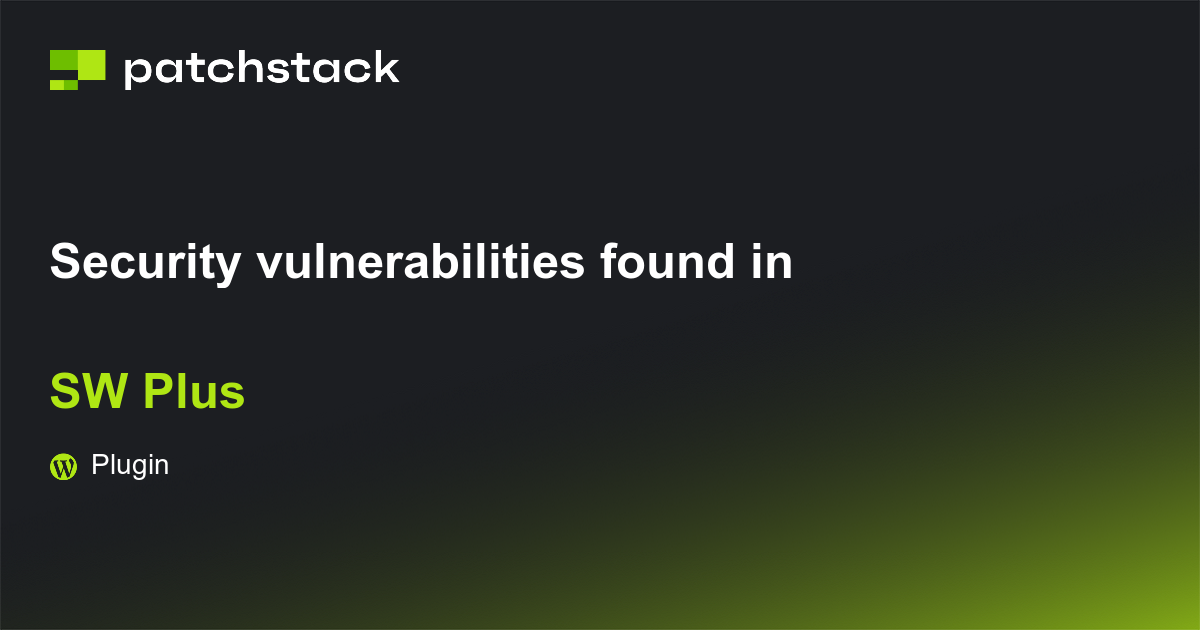 SW Plus Vulnerabilities - Patchstack
