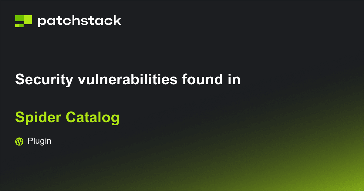 Spider Catalog Vulnerabilities - Patchstack