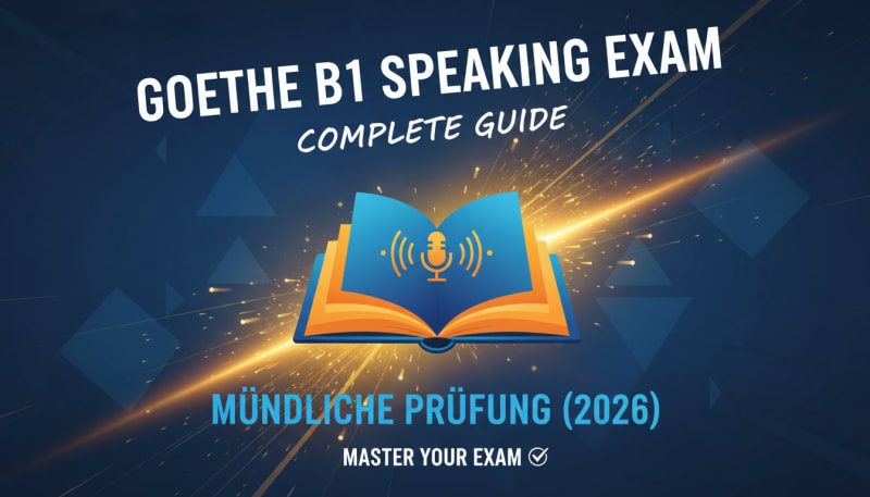 Goethe B1 Speaking: 2026 "Cheat Sheet" & Ready-to-Use Phrases | German ...