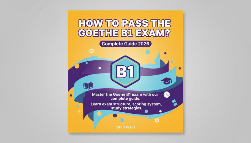 How to Pass the Goethe B1 Exam? Complete Guide 2026 | German Online Tests