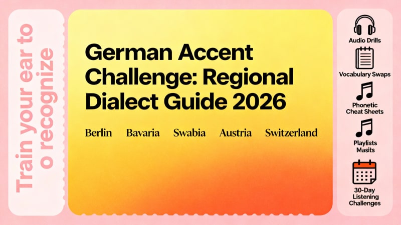 German Accent Challenge: Regional Dialect Guide 2026 | German Online Tests