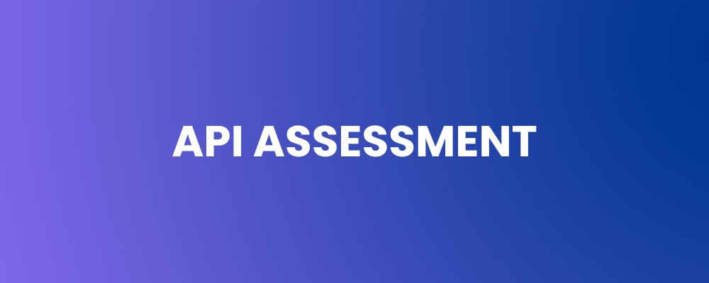 API Assessment - Identify Risks & Strengthen Security