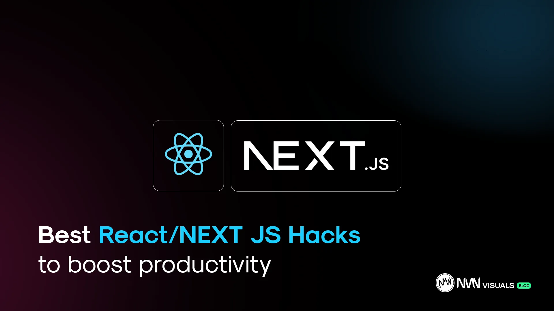 Top 100 Reactnext Js Hacks To Boost Productivity