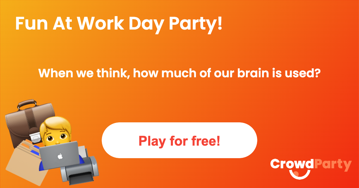 CrowdParty — Fun At Work Day Party! — 52 Rounds