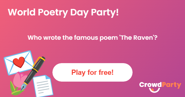 CrowdParty — World Poetry Day Party! — 55 Rounds