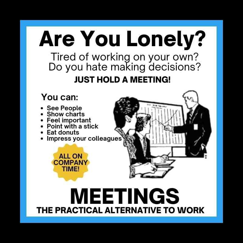 65 Funny Meeting Memes To Add Humor To The Workplace Agenda