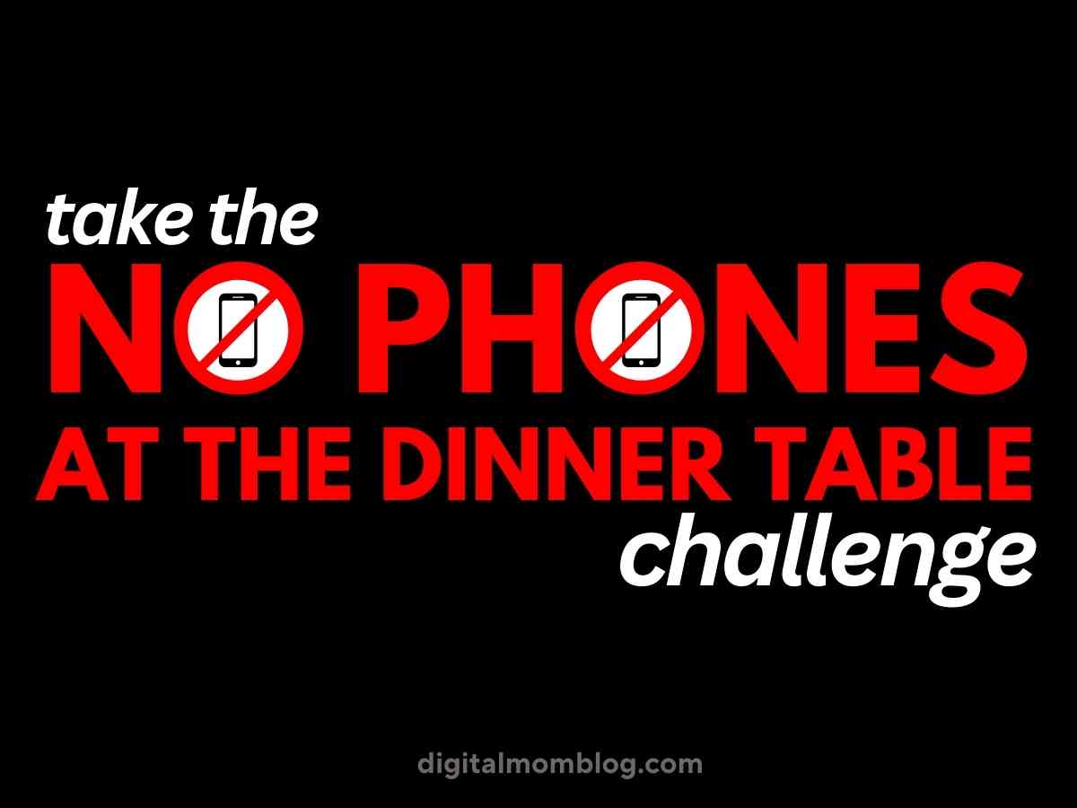The No-Phone Dinner Table Challenge: Enjoy Screen-Free Meals