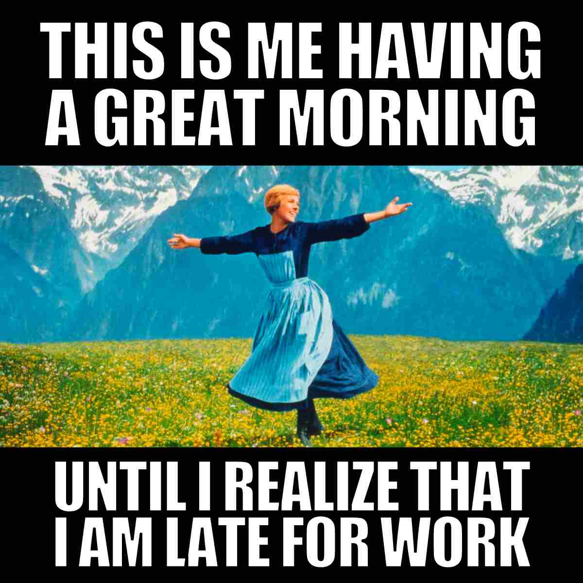 12 Late To Work Memes That Show The Struggle Is Real