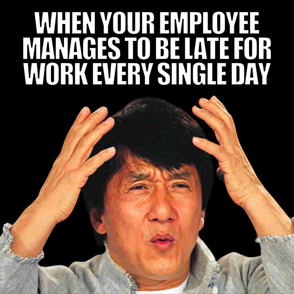 12 Late To Work Memes That Show The Struggle Is Real