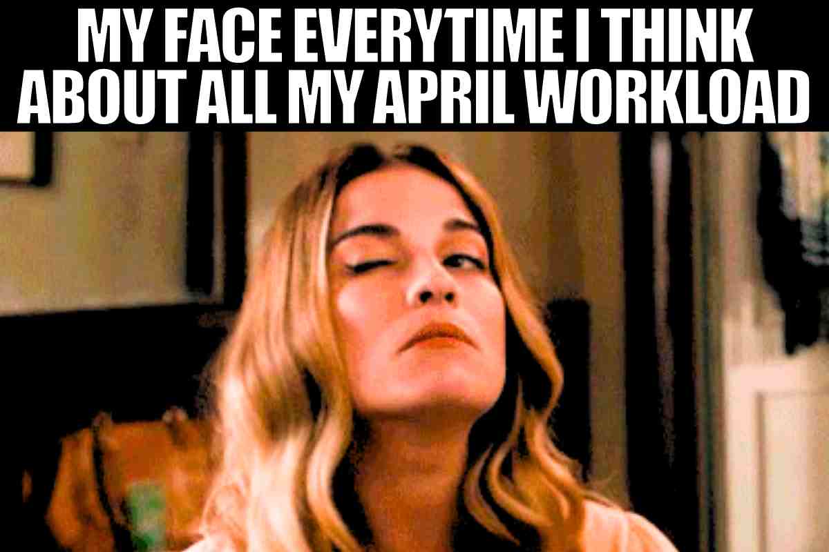 24 Hilarious April Memes To Keep You Laughing All Month
