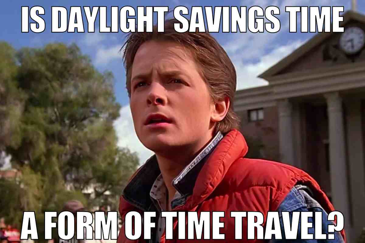 Funny Daylight Savings Memes For 2024 Time Change LOLs