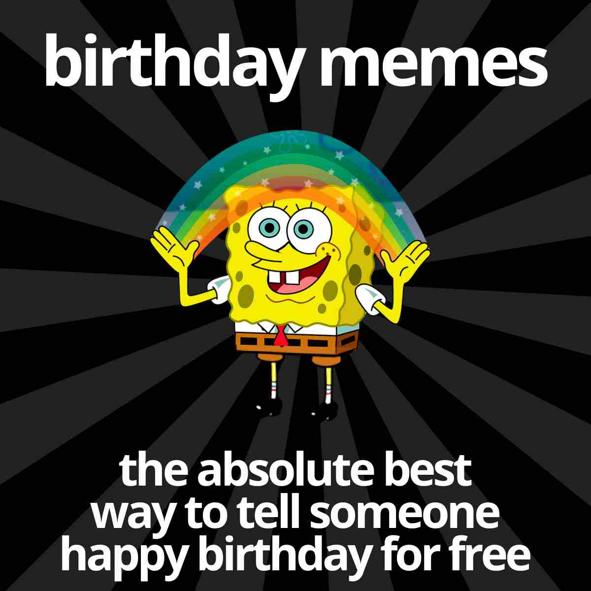 101 Funny Happy Birthday Memes For Celebrating Another Year