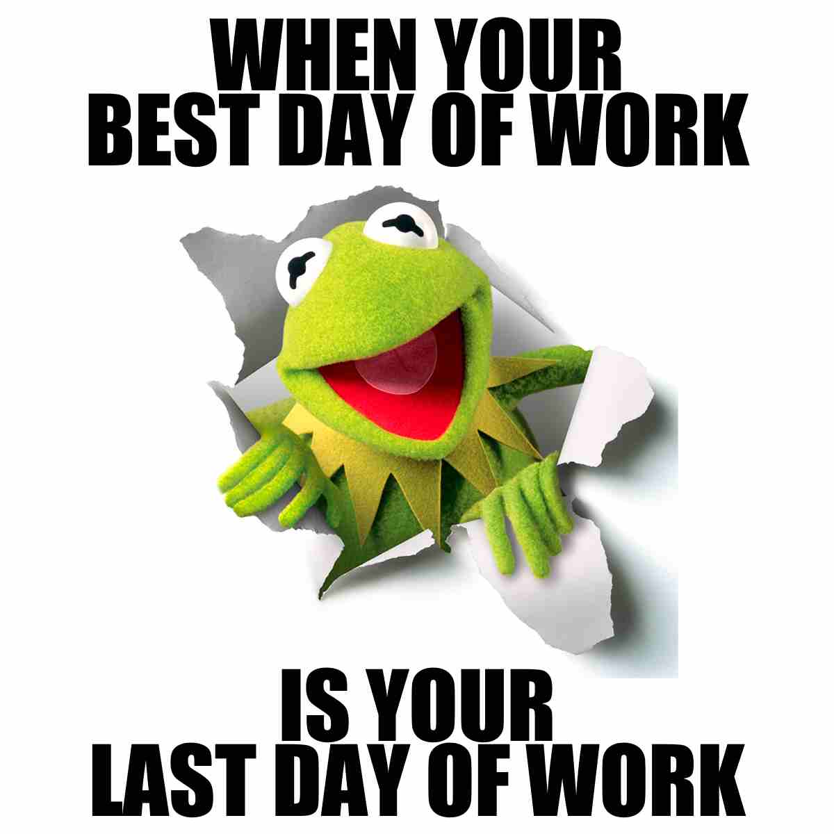 50 Hilarious Last Day Of Work Memes To Celebrate Your Exit