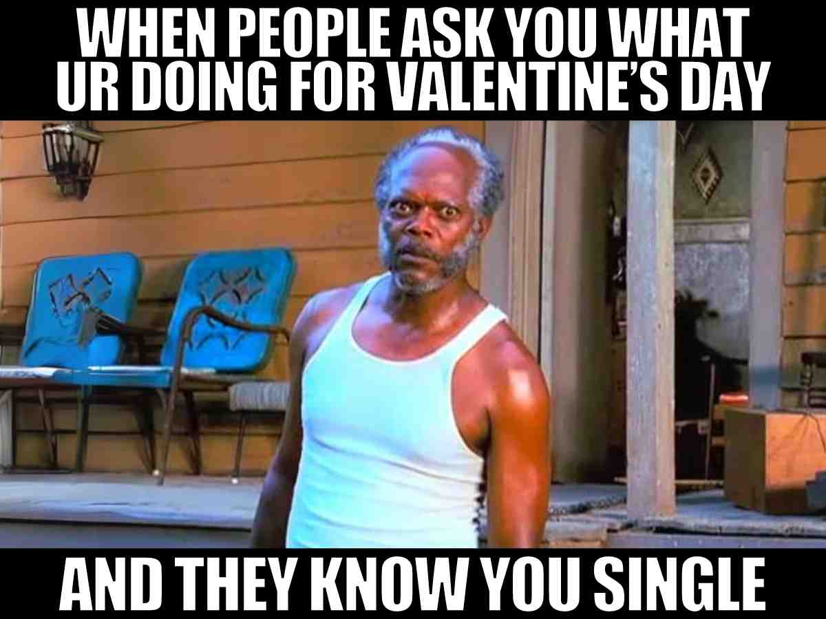 50 Hilarious Valentine Memes For Lovebirds And Singles Alike