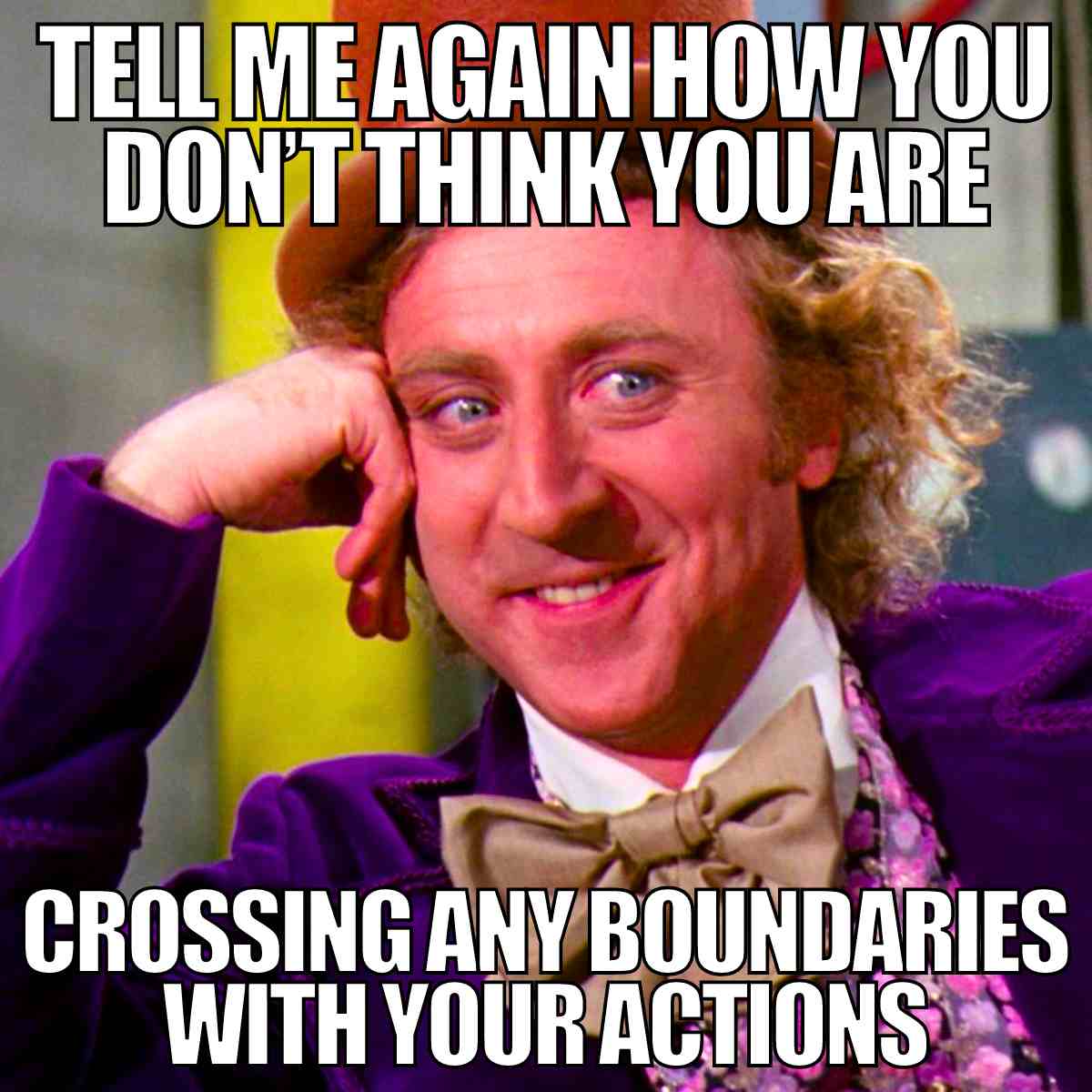 22 Awesome Boundaries Memes About Setting Limits