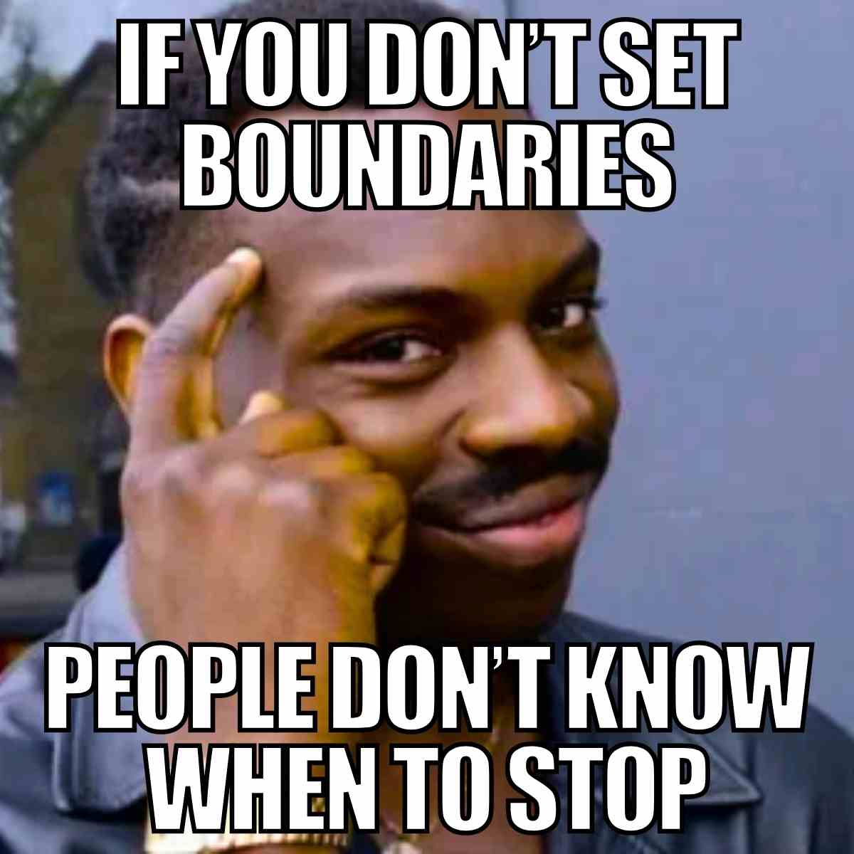 22 Awesome Boundaries Memes About Setting Limits