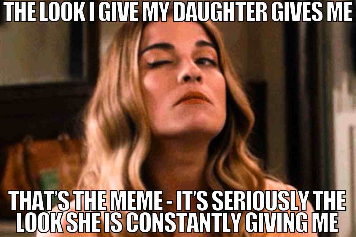 30 Daughter Memes That Will Have You Laughing (and Crying)